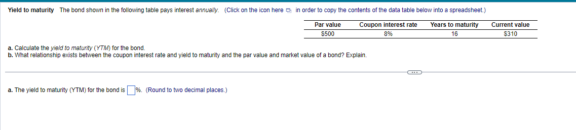 Solved a. Calculate the yield to maturity (YTM) for the | Chegg.com