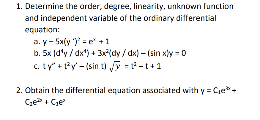 Solved 1. Determine the order, degree, linearity, unknown | Chegg.com