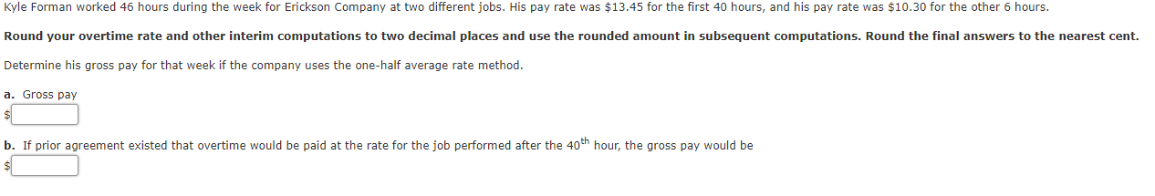 Solved Kyle Forman worked 46 hours during the week for | Chegg.com