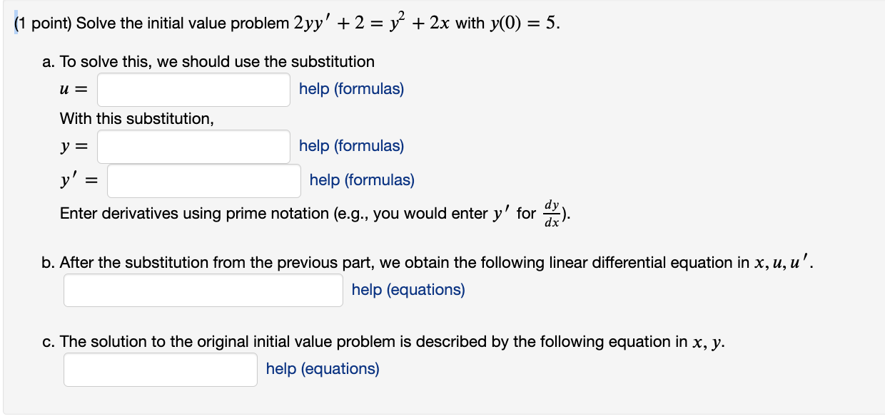 Solved 1 point) Solve the initial value problem 2yy′+2=y2+2x | Chegg.com