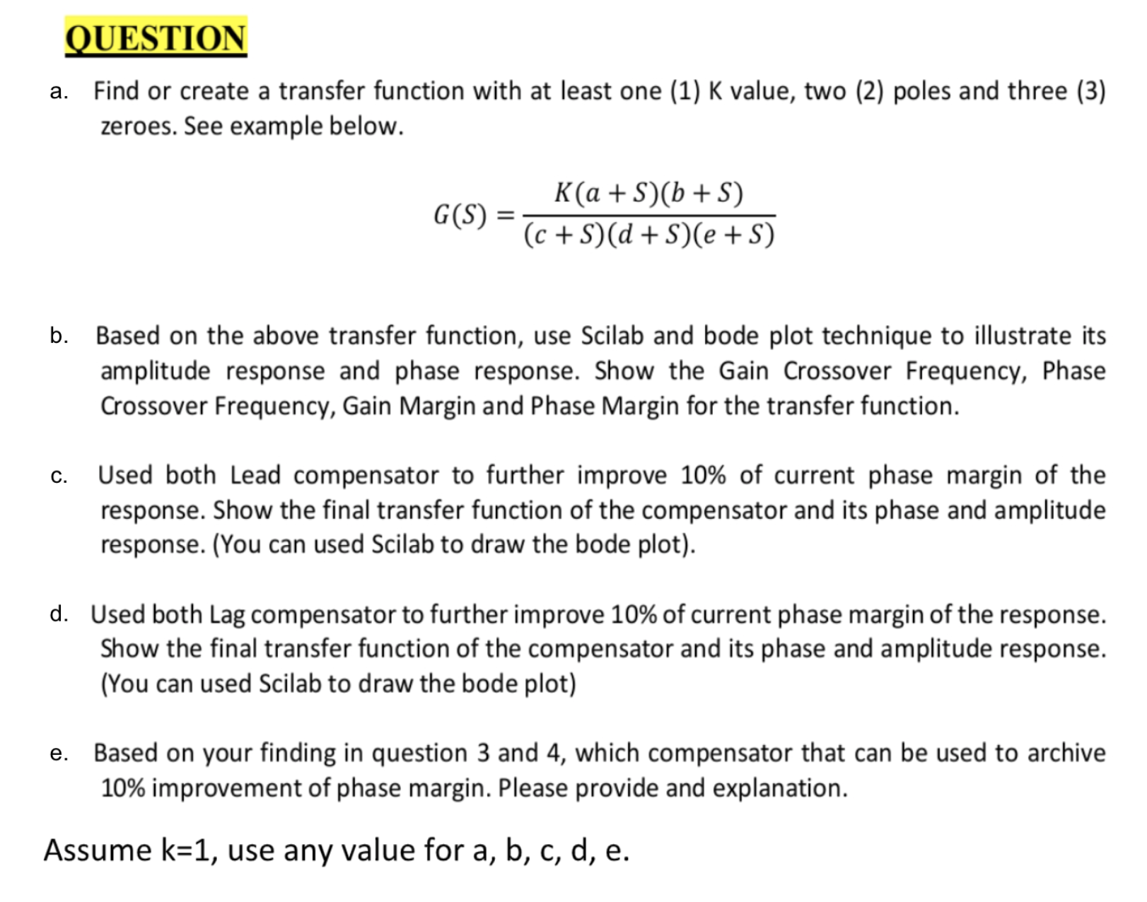 Solved Assume k=1, use any value for a,b,c,d, e.a. Find or | Chegg.com