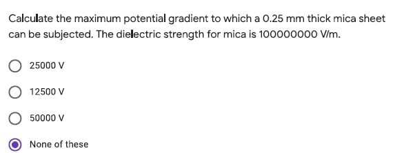 Solved Calculate the maximum potential gradient to which a | Chegg.com
