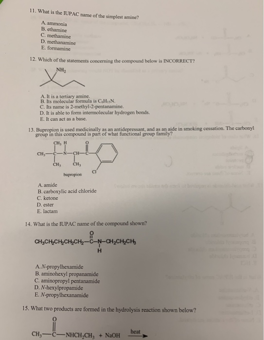 Solved 11. What is the IUPAC name of the simplest amine? A. | Chegg.com
