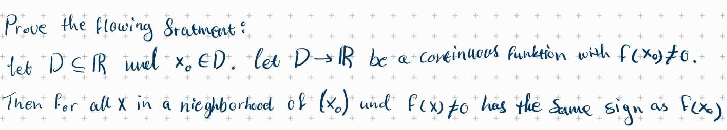 Solved Prove the flowing Sratment: let D⊆R unel x0+∈D. let | Chegg.com