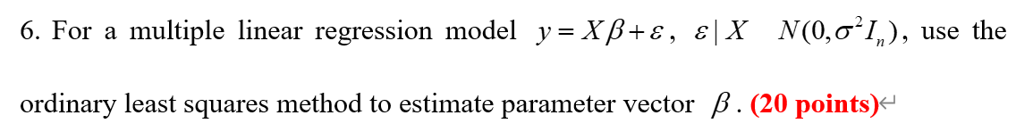 Solved 6. For a multiple linear regression model | Chegg.com
