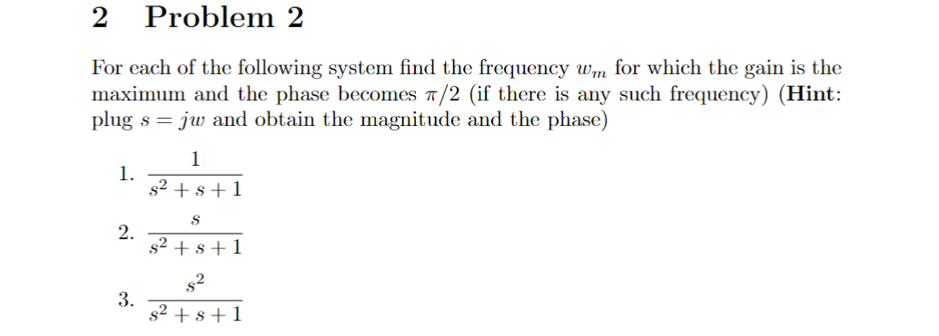Solved For each of the following system find the frequency | Chegg.com