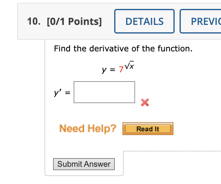 Solved Find the derivative of the function. y=7x y′= | Chegg.com
