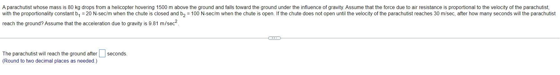 Solved reach the ground? Assume that the acceleration due to | Chegg.com