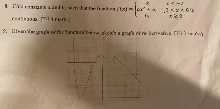 Solved 8. Find constants a and b, such that the function | Chegg.com