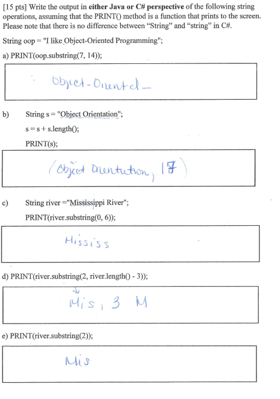 Solved [15 pts] Write the output in either Java or C# | Chegg.com