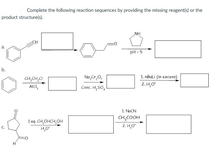 Solved Complete the following reaction sequences by | Chegg.com