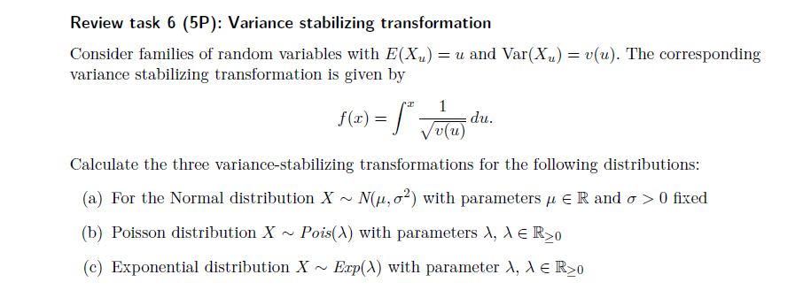 Solved Review task 6 (5P): Variance stabilizing | Chegg.com