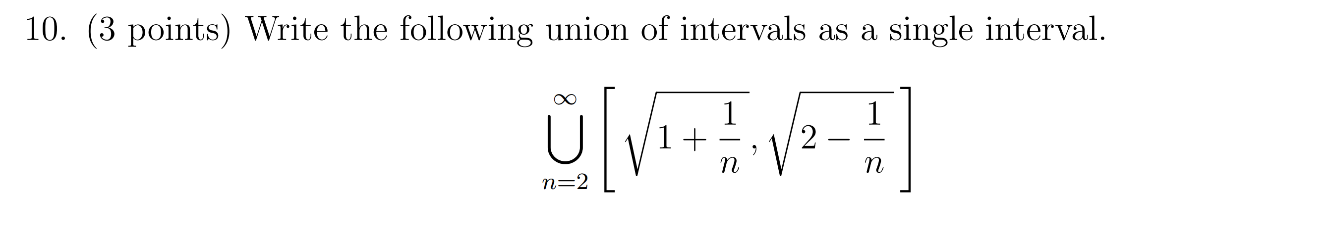 Solved 0. (3 points) Write the following union of intervals | Chegg.com