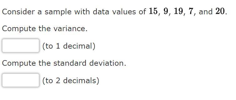 Solved Consider a sample with data values of 15,9,19,7, and | Chegg.com