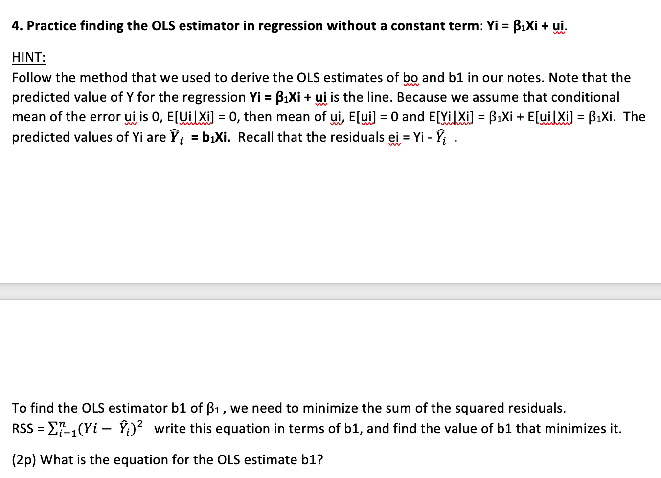 Solved 4. Practice finding the OLS estimator in regression | Chegg.com