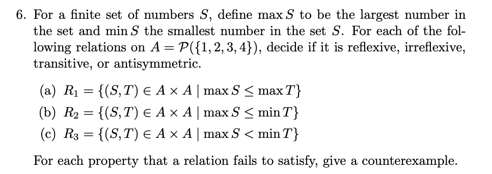 Solved 6. For a finite set of numbers S, define max S to be | Chegg.com