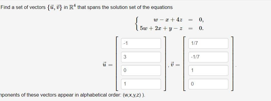 Solved Find a set of vectors {ū, j} in R4 that spans the | Chegg.com
