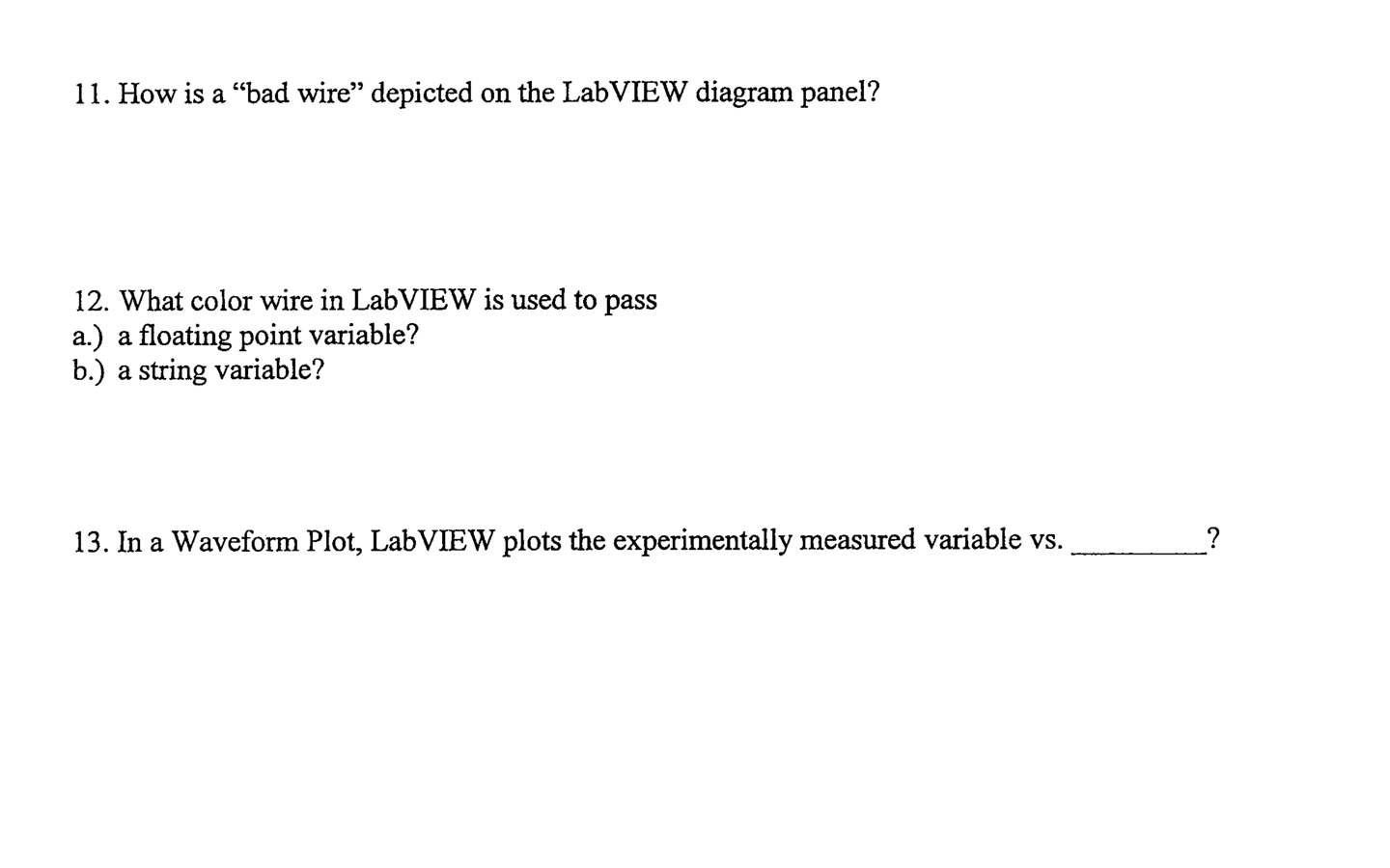 Solved 11. How is a "bad wire" depicted on the LabVIEW | Chegg.com