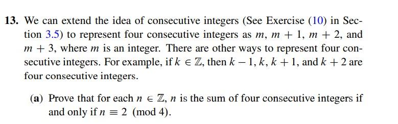 Solved 13. We can extend the idea of consecutive integers | Chegg.com