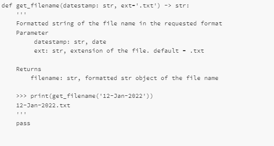 Solved def get_filename (datestamp: str, ext-'.txt') -> str: | Chegg.com