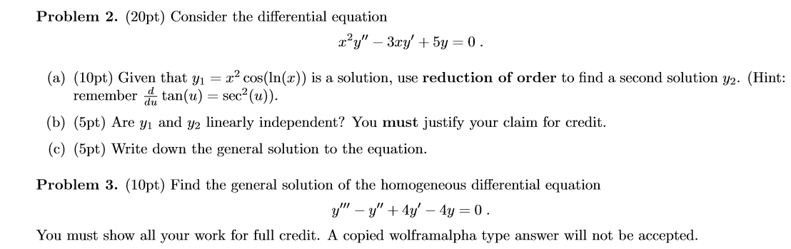 Solved Problem 2. (20pt) Consider the differential equation | Chegg.com
