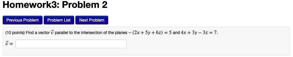 Solved Homework3: Problem 2 Previous Problem Problem List | Chegg.com