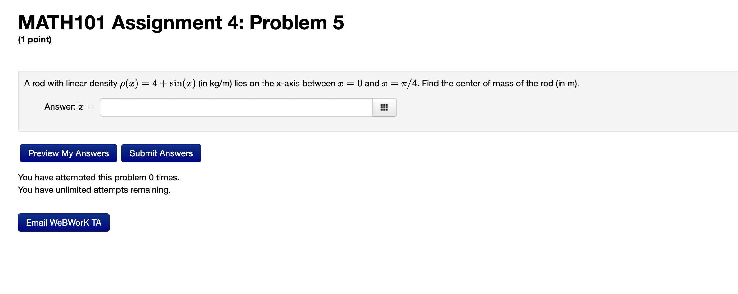 Solved MATH101 Assignment 4: Problem 5 (1 point) A rod with | Chegg.com