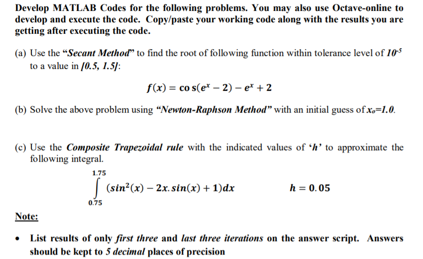 Solved Develop MATLAB Codes for the following problems. You | Chegg.com