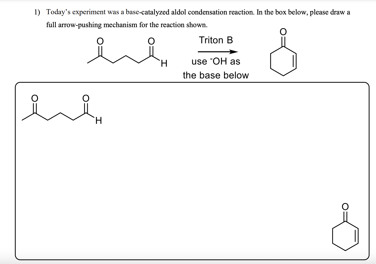 Solved Today's experiment was a base-catalyzed aldol | Chegg.com
