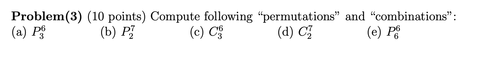 Solved Problem(3) (10 points) Compute following | Chegg.com