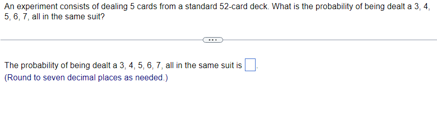Solved An experiment consists of dealing 5 cards from a | Chegg.com