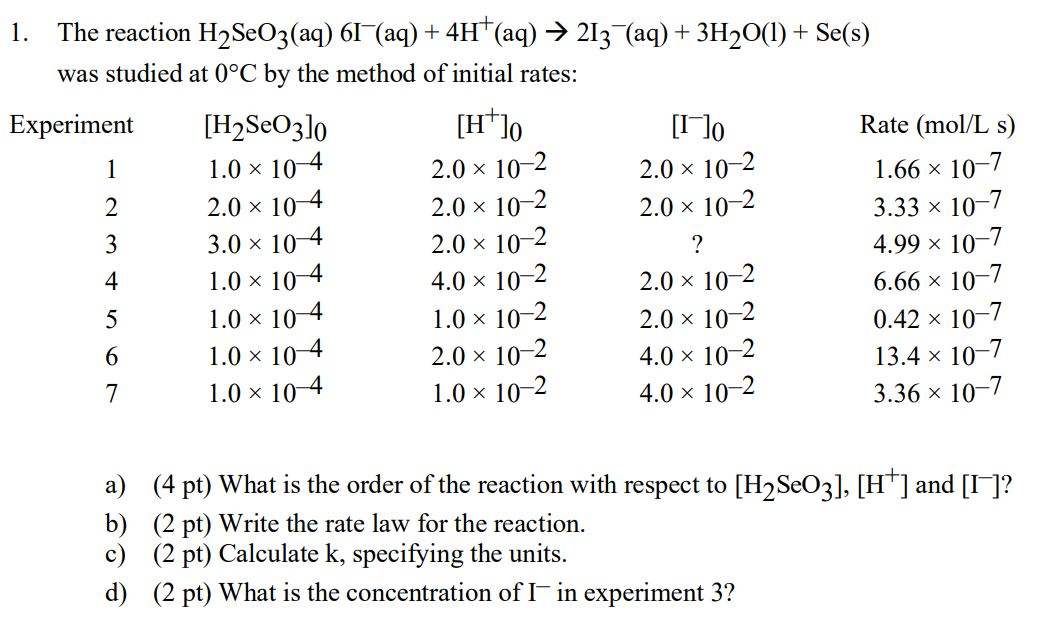 Solved 1. The reaction H2SeO3(aq) 61+ (aq) + 4H+(aq) + | Chegg.com