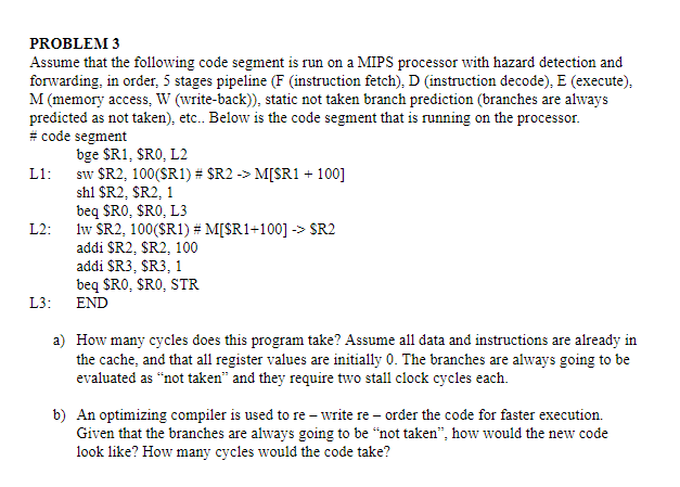 Solved PROBLEM 3 Assume that the following code segment is | Chegg.com