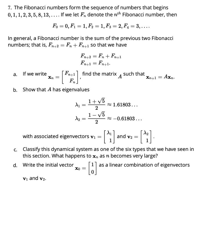 7. The Fibonacci numbers form the sequence of numbers | Chegg.com