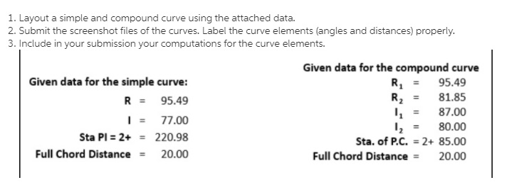 Solved 1. Layout a simple and compound curve using the | Chegg.com