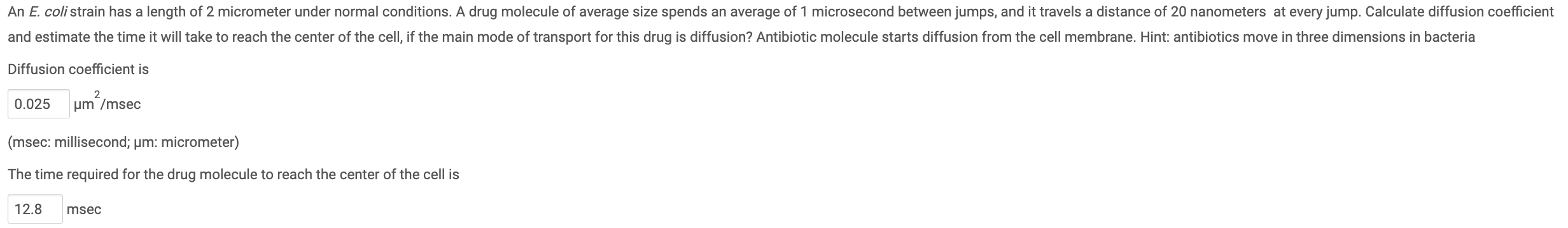 Solved Diffusion coefficient is μm2/msec (msec: millisecond; | Chegg.com