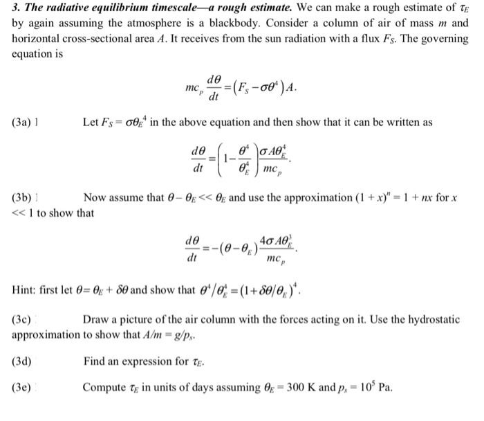 Solved 3. The radiative equilibrium timescale-a rough | Chegg.com