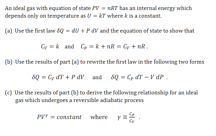Solved An ideal gas with equation of state PV=nRT has an | Chegg.com