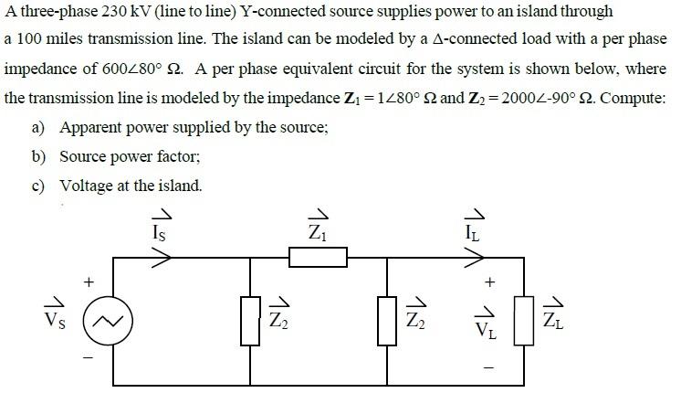Solved A three-phase 230 kV (line to line) Y-connected | Chegg.com