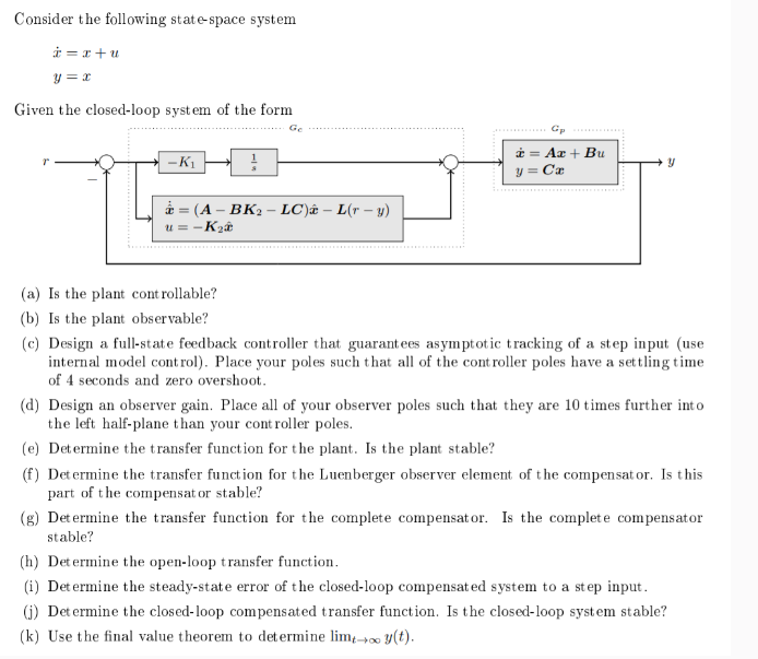 Solved Consider the following state-space systemx˙=x+uy=x(a) | Chegg.com