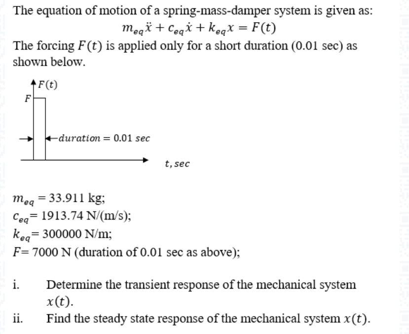 Solved The equation of motion of a spring-mass-damper system | Chegg.com