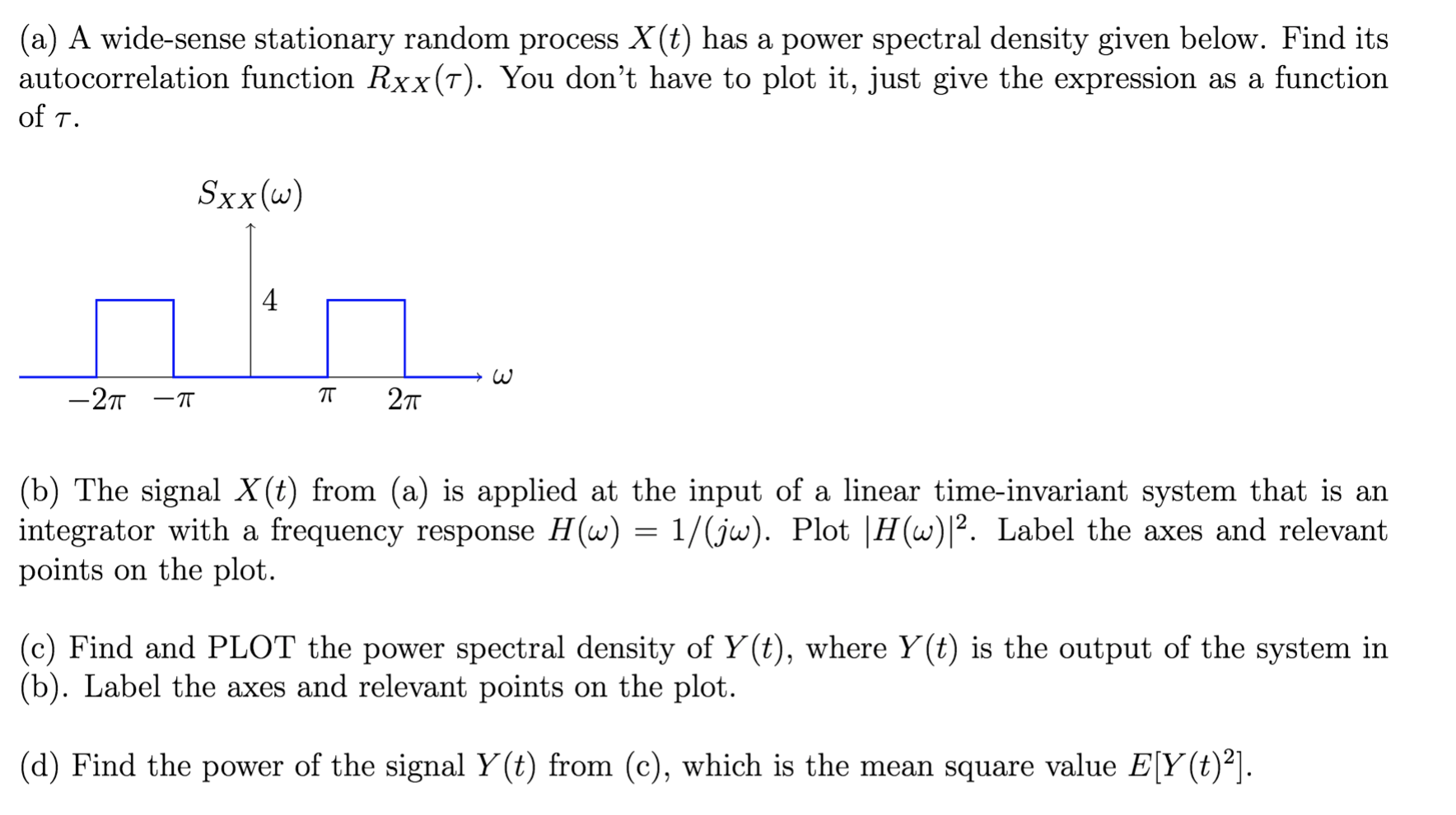 Solved (a) A wide-sense stationary random process X(t) has a | Chegg.com