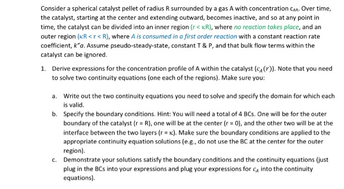 Solved Consider a spherical catalyst pellet of radius R | Chegg.com