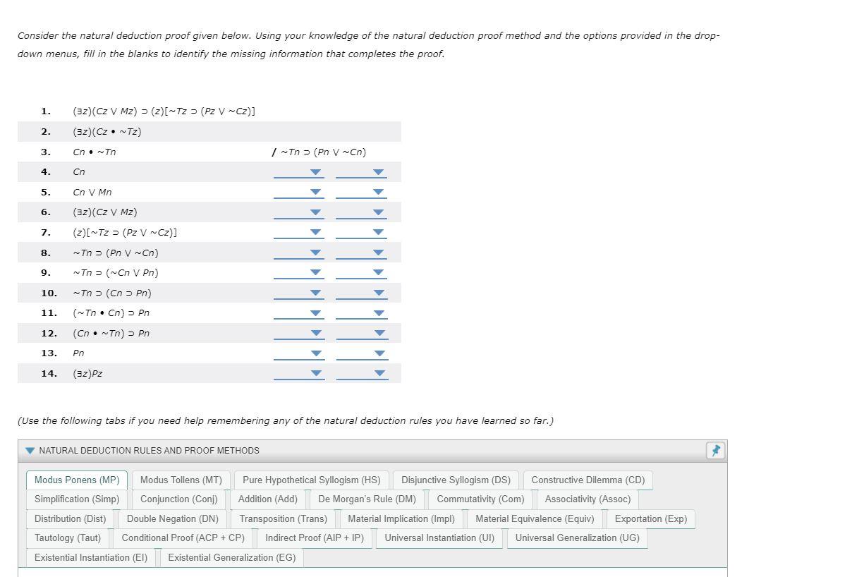 Solved Consider the natural deduction proof given below. | Chegg.com