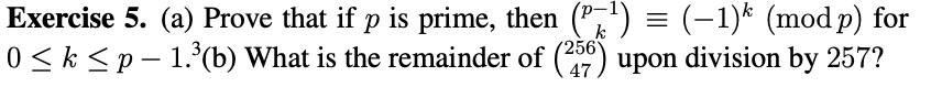 Solved Exercise 5. (a) Prove that if p is prime, then ("x") | Chegg.com