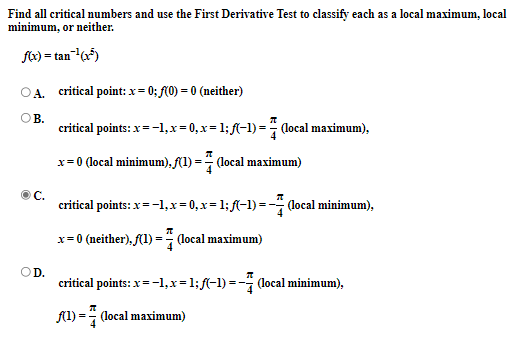Solved Find all critical numbers and use the First | Chegg.com