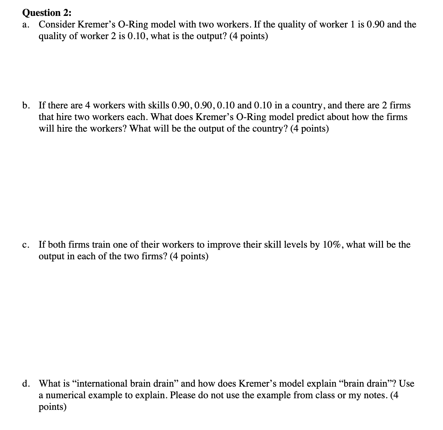 Solved Question 2: a. Consider Kremer's O-Ring model with | Chegg.com