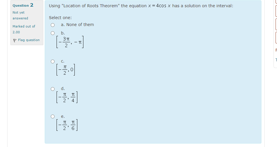 Solved Using "Location of Roots Theorem" the equation x = | Chegg.com