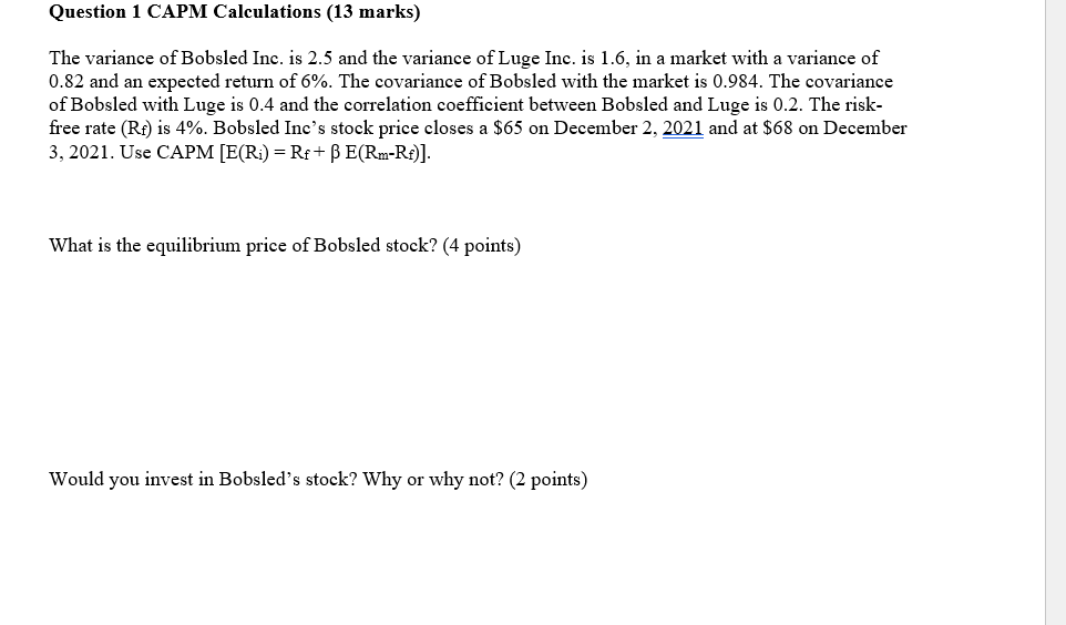 Solved Question 1 CAPM Calculations (13 marks) The variance | Chegg.com