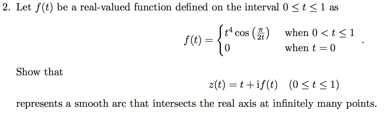 Solved 2. Let f(t) be a real-valued function defined on the | Chegg.com